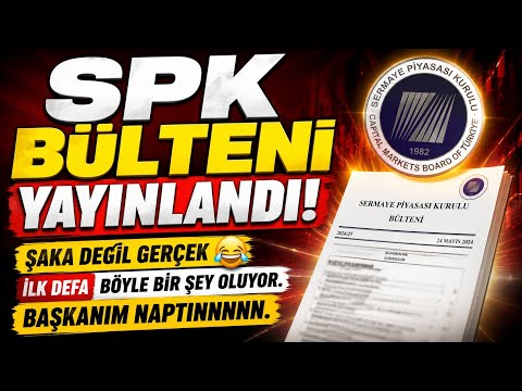 SPK BÜLTENİ YAYINLANDI! ŞAKA DEĞİL GERÇEK 😂 İLK DEFA BÖYLE BİR ŞEY OLUYOR. BAŞKANIM NAPTINNNNN