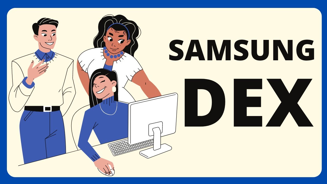 SAMSUNG DEX ¿Qué necesitas saber? - YouTube