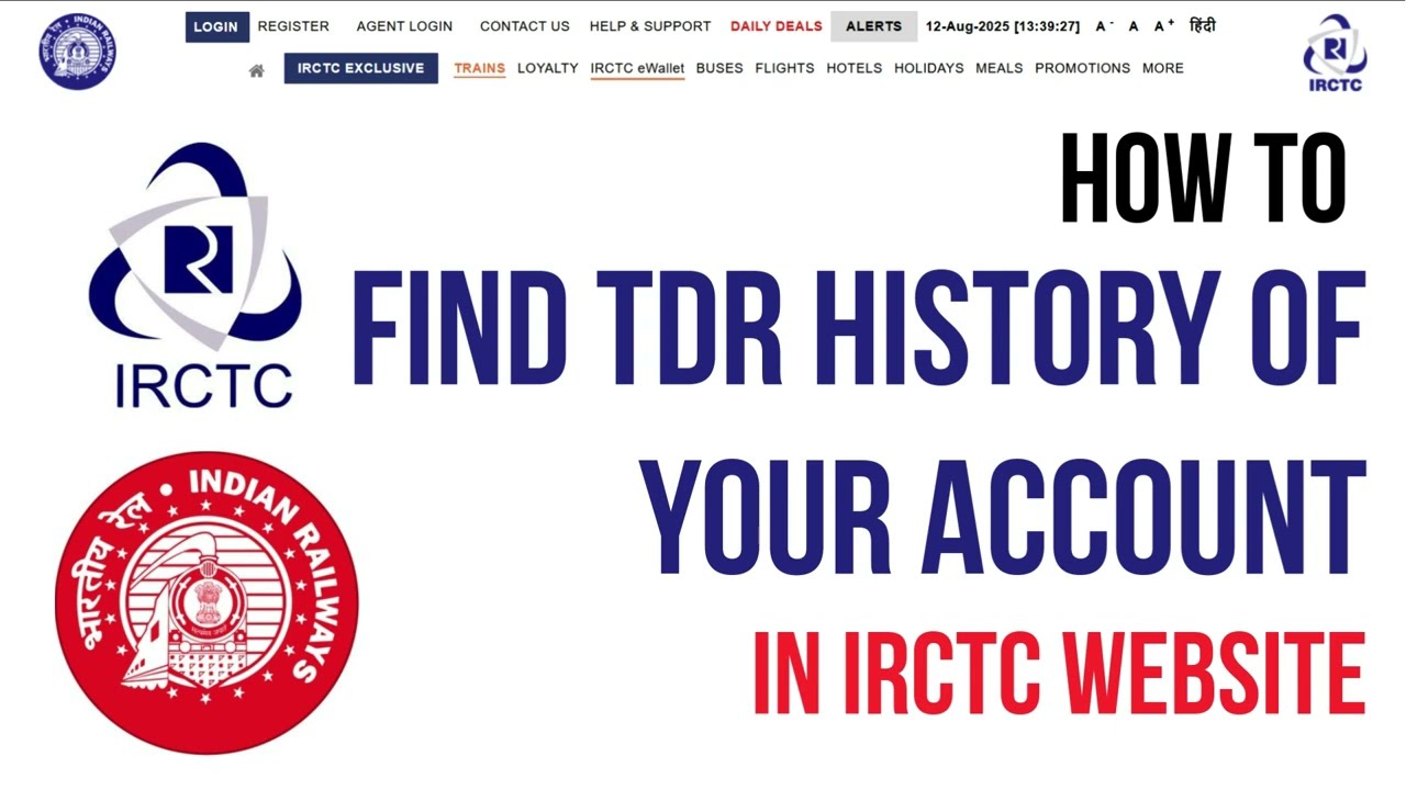 How to Find Your TDR History on IRCTC in 2025! - The Official Guide to ...