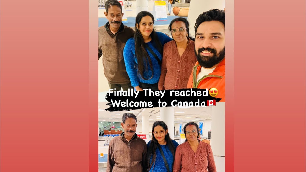 Welcoming My Parents To Canada meeting Them After A Long Time welcoming-my-parents-to-canada-meeting-them-after-a-long-time