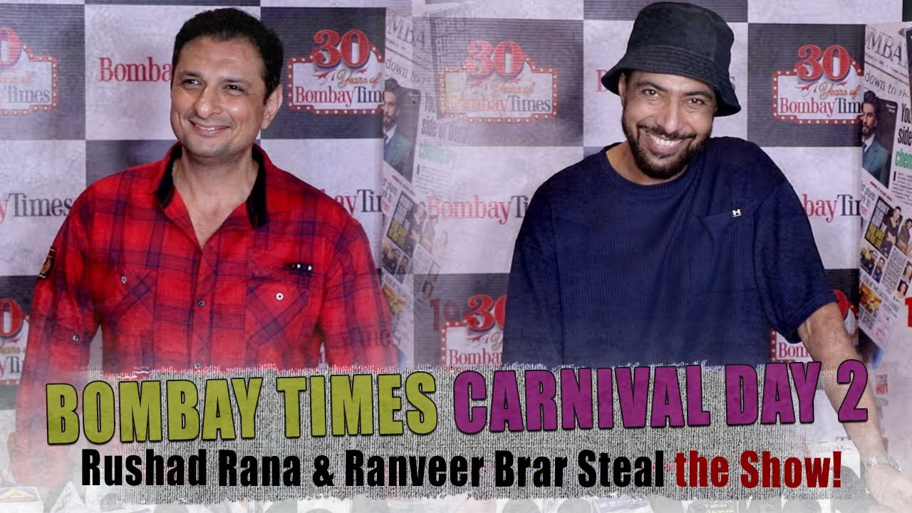 RUSHAD RANA & RANVEER BRAR at Bombay Times Carnival 2nd Day | Times of ...