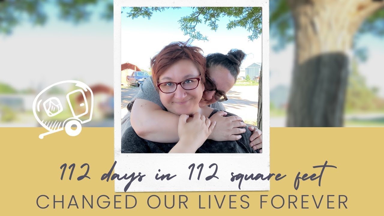 112 Days in 112 Square Feet Changed Our Life - YouTube