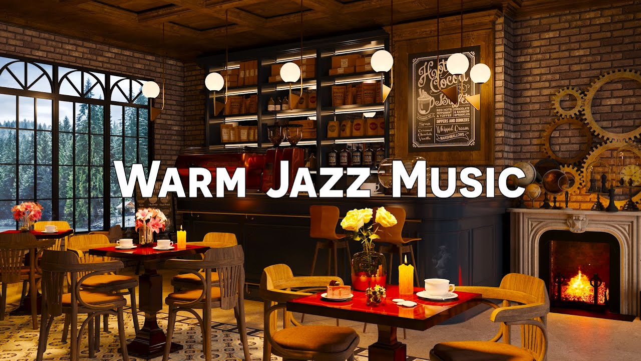 Warm Jazz Music at Cozy Coffee Shop Ambience ☕ Relaxing Jazz ...