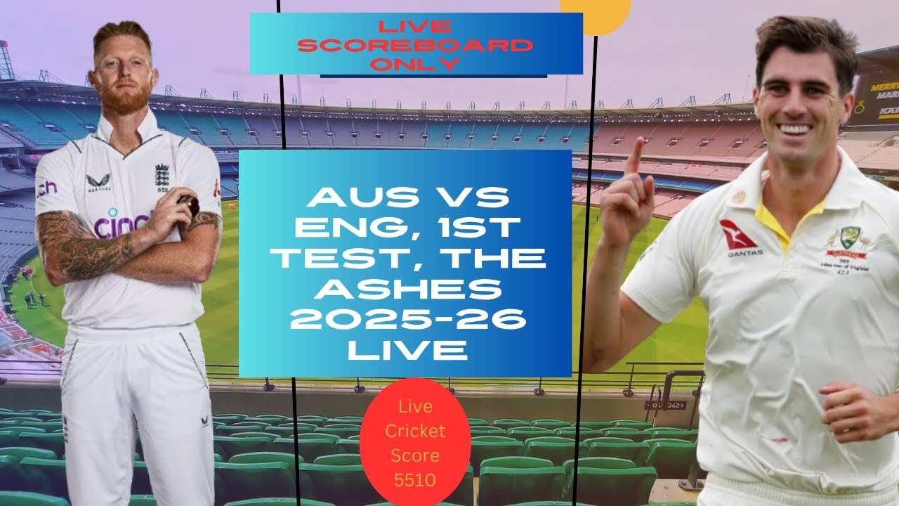 LIVE: AUS vs ENG – 1st TEST | The Ashes 2025-26 | Australia vs England ...