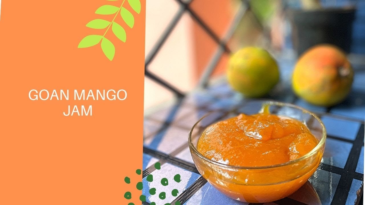 Goan Mangaad | Mangada | Mango Jam | How to make Mango Jam with Few ...