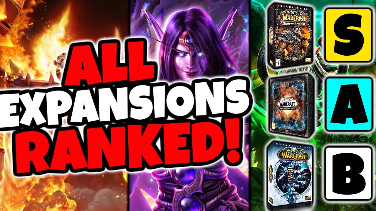 The Ultimate World of Warcraft Expansion Tier List - Ranking ALL WoW ...