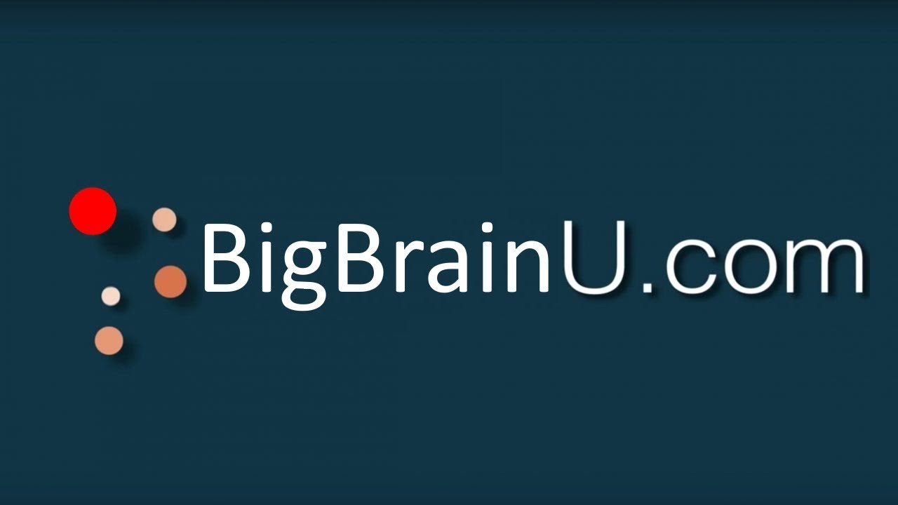Big Brain University #1 - YouTube