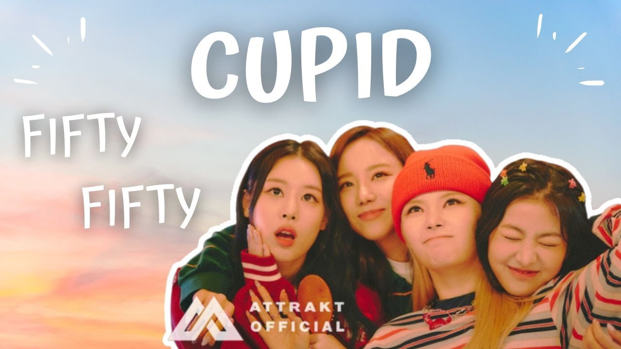 FIFTY FIFTY | Cupid (Twin Version) [Lyrics] ♫♬ - YouTube