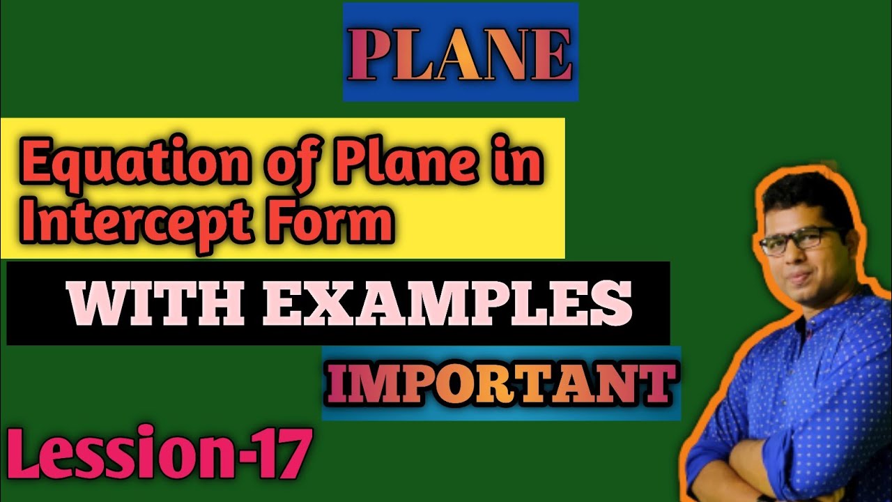 Chapter 13 Plane | Equation of Plane in Intercept Form | CHSE Class 12 ...