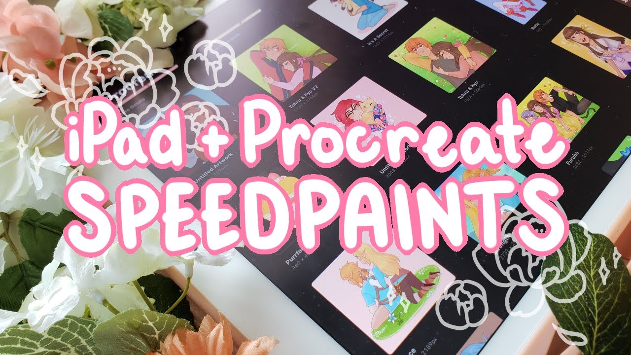 ﾐ☆ iPad Pro + Procreate Speedpaint Compilation #4 - YouTube
