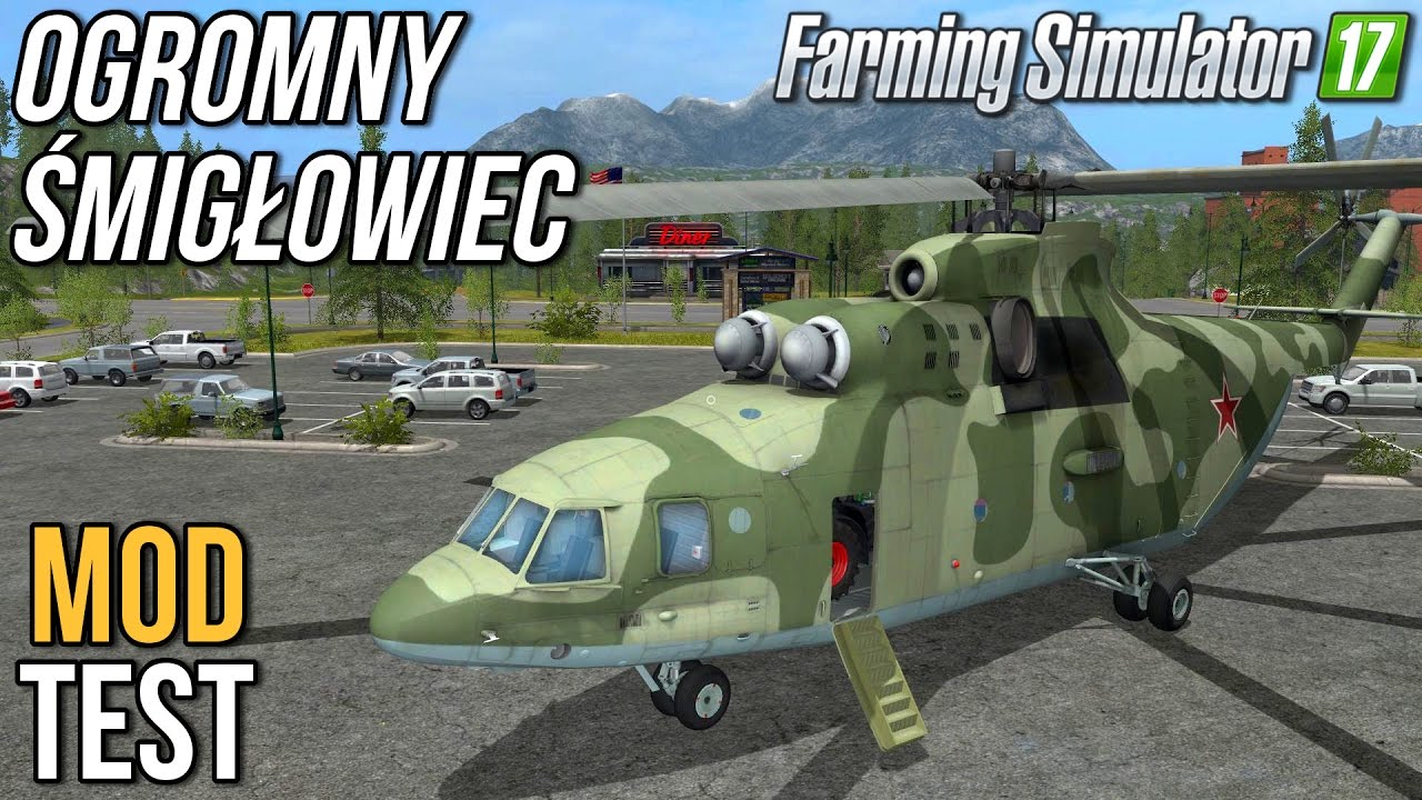 Ogromny śmigłowiec [MOD TEST] - Farming Simulator 17 | (55k subów ...