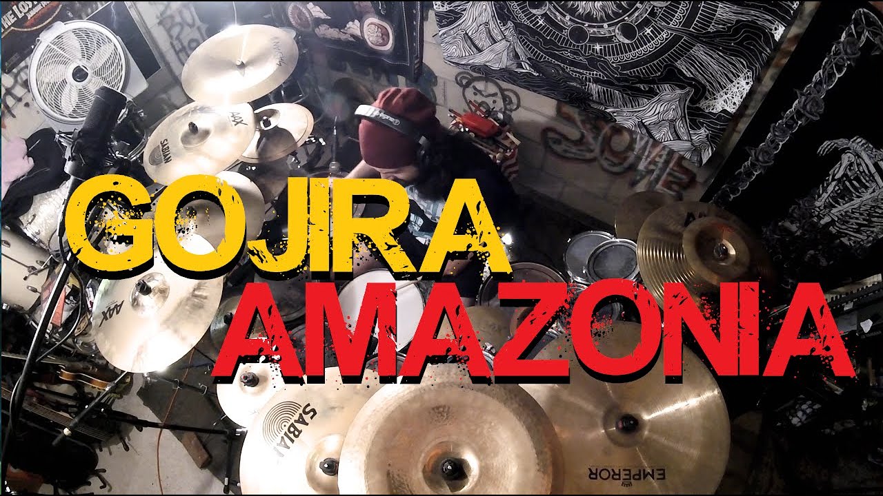 GOJIRA - AMAZONIA - DRUM COVER (FROM NEW ALBUM 'FORTITUDE') - YouTube