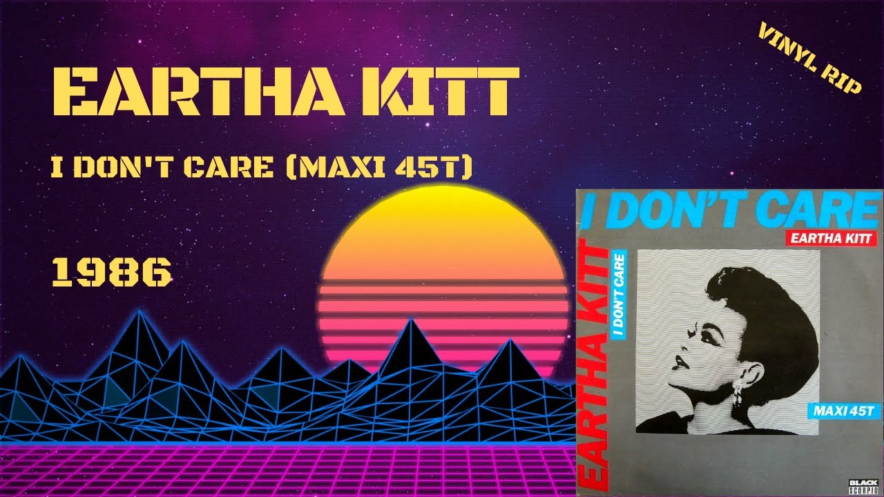 Eartha Kitt – I Don't Care (1986) (Maxi 45T) - YouTube