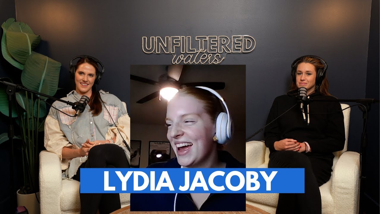 Lydia Jacoby | Unfiltered Waters - YouTube