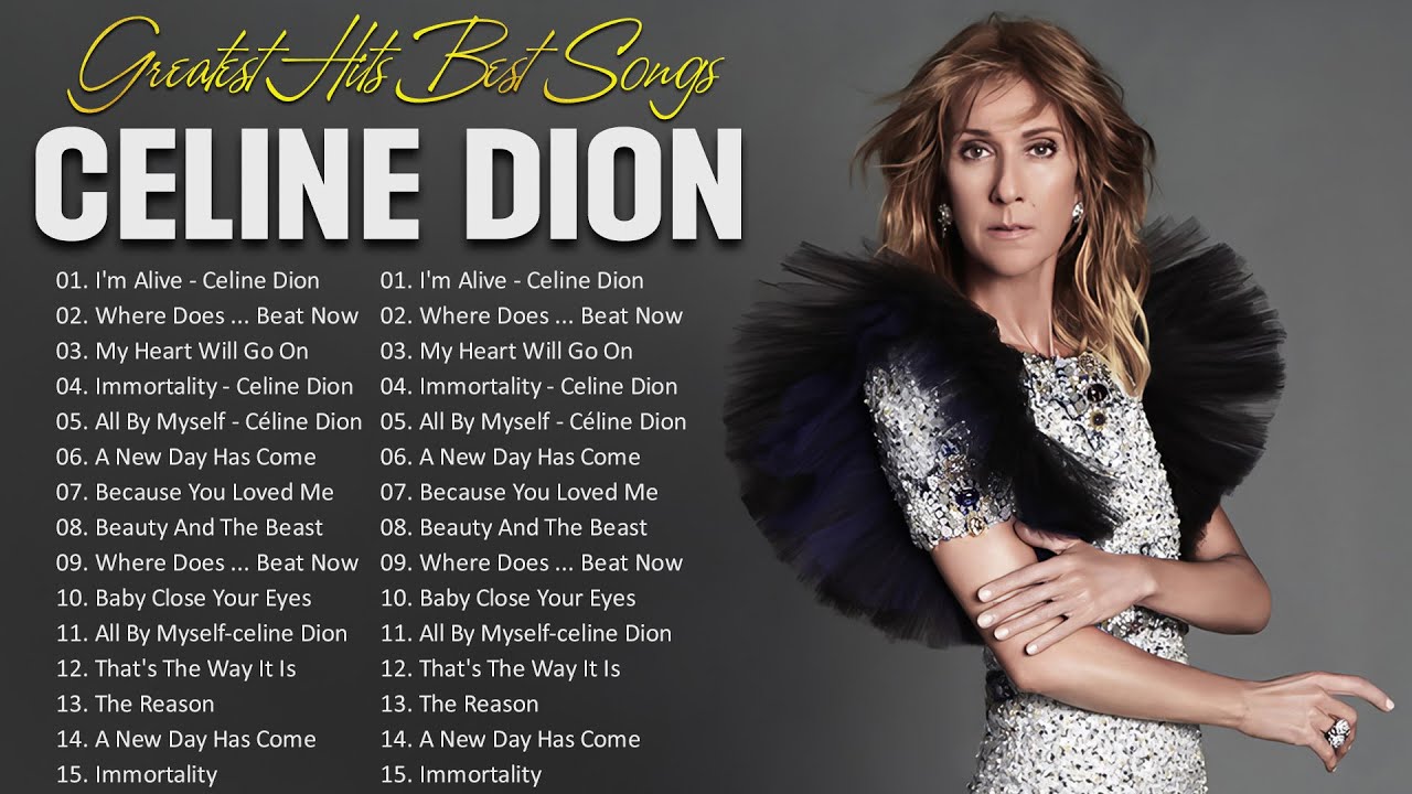 CELINE DION ~ Legendary Playlist Top 10 Hits Playlist of All Time ...