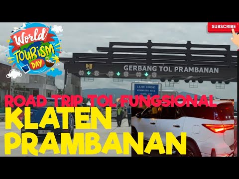 🔴ROAD TRIP JALAN TOL FUNGSIONAL SOLO-JOGJAKARTA SEGMEN KLATEN-PRAMBANAN. (VLOG) - YouTube