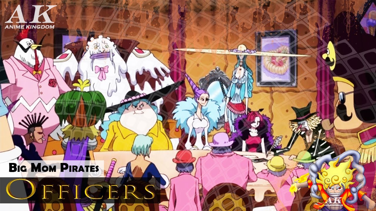 Big Mom Pirates All 75 Officers Explained One Piece YouTube