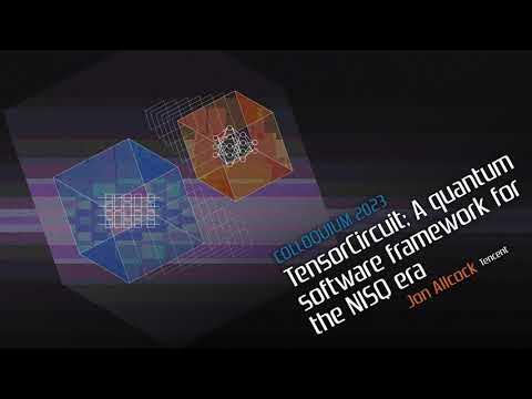 TensorCircuit: A quantum software framework for the NISQ era - YouTube