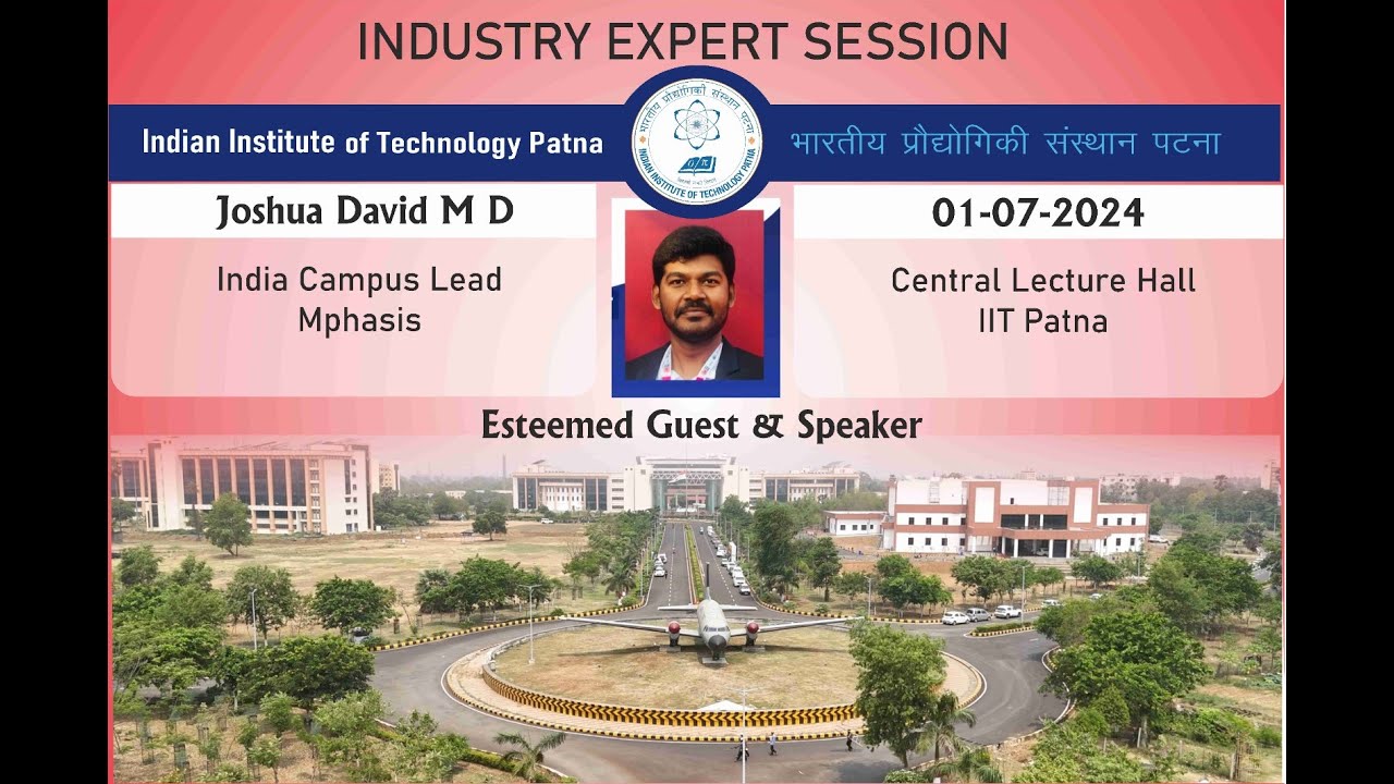 Industry Expert Session @ IIT PATNA - YouTube