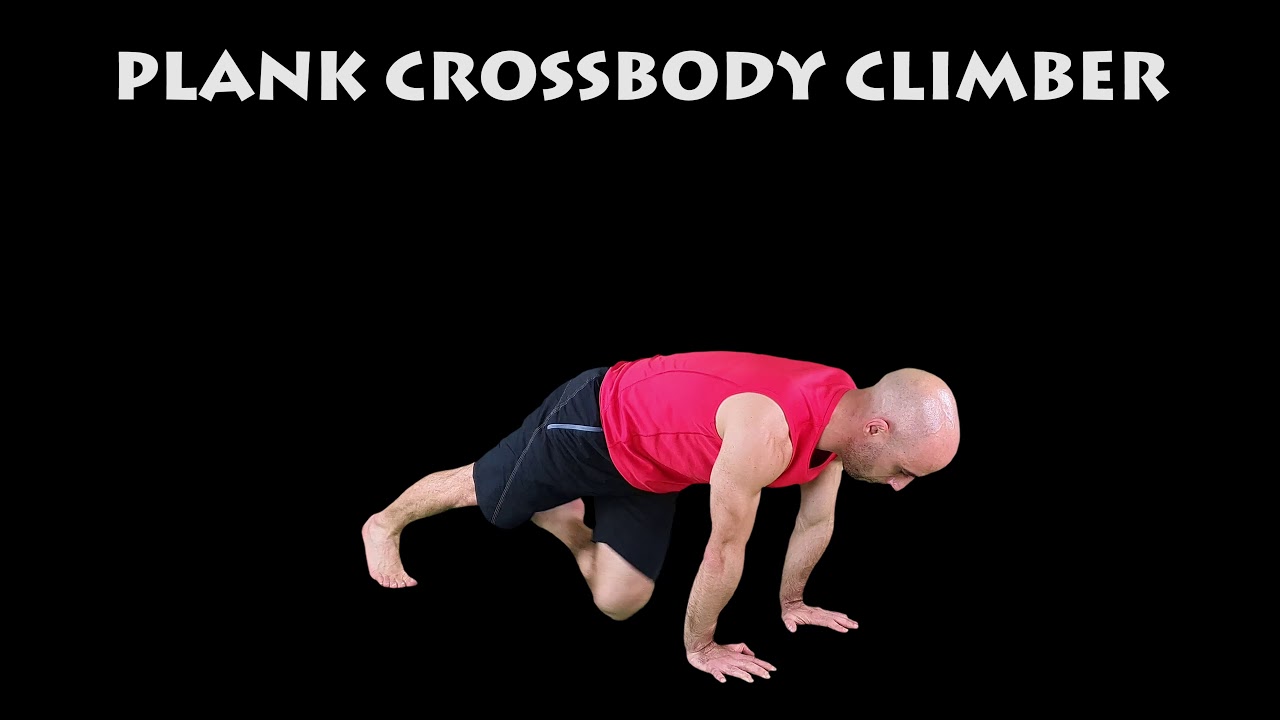 PLANK CROSSBODY CLIMBER - YouTube