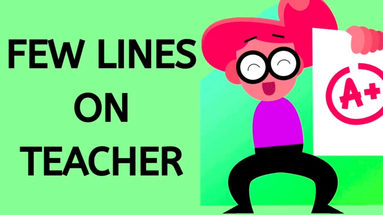 Few lines on teacher l Best lines on teacher l easy lines on teacher l ...