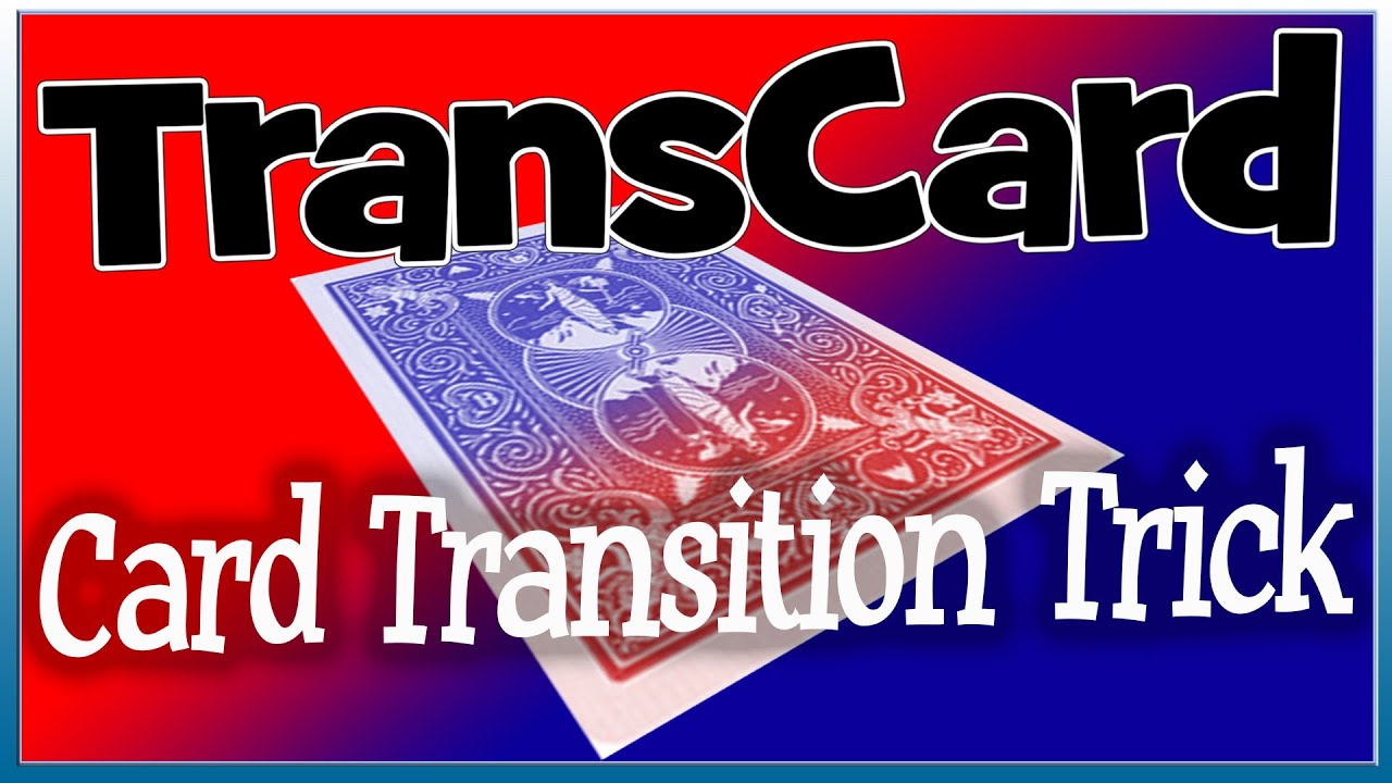 Watch and Learn a Card Transition Magic Trick - Close up Card Magic ...
