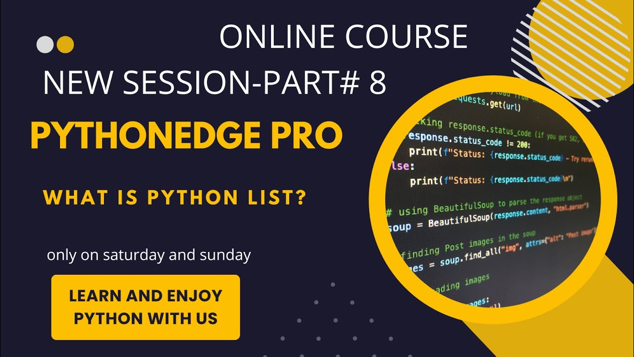 New Session of PythonEdge - Pro_Part # 08 (What is Python List?) - YouTube