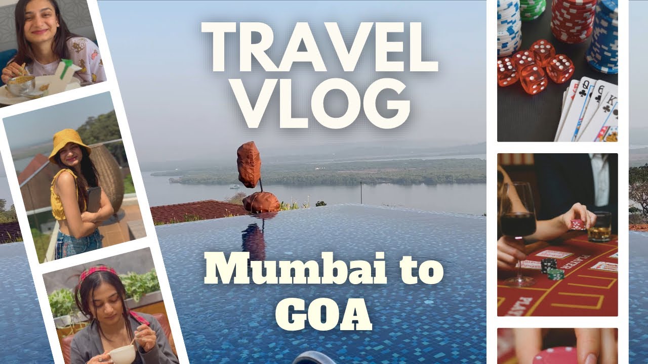Mumbai to Goa | DoubleTree by Hilton Goa Stay & Cadillac Diamond Casino ...