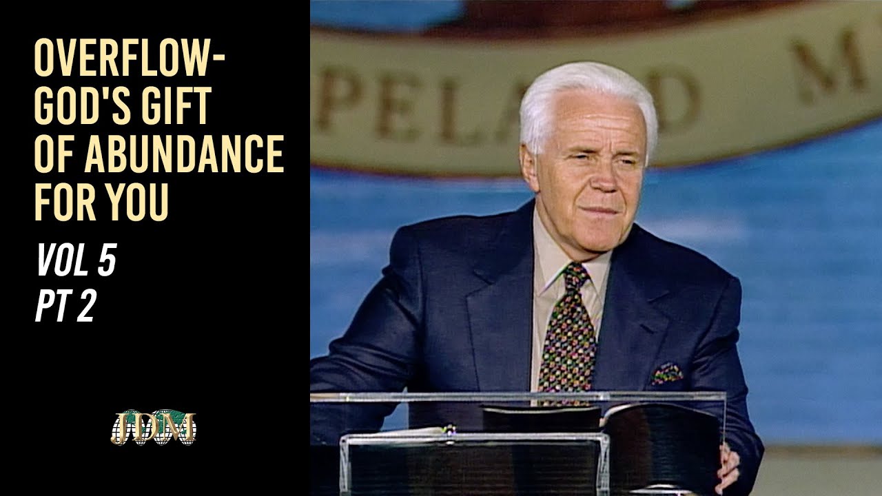 Overflow - God's Gift of Abundance for You, Vol 5 Pt 2 | Jesse ...