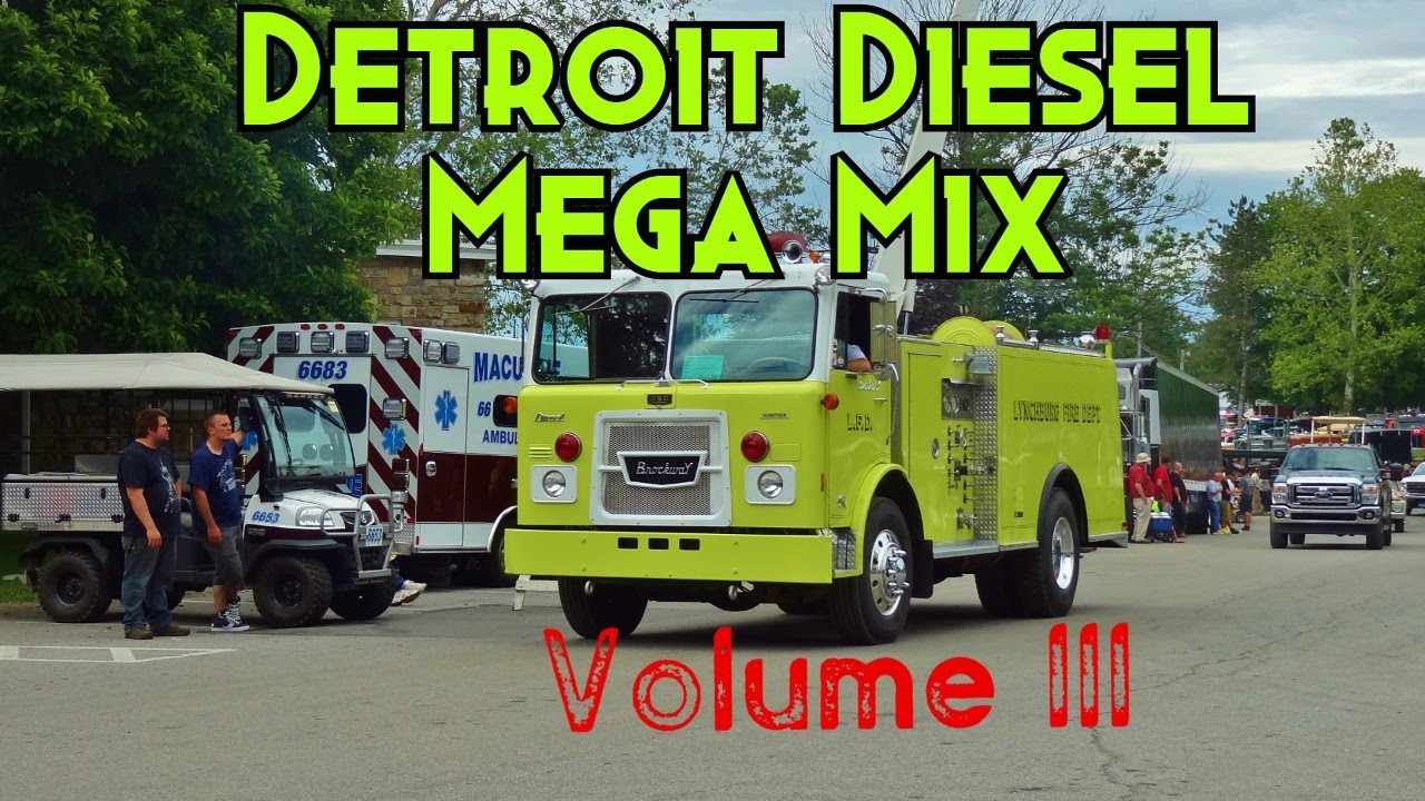 Detroit Diesel Mega Mix Volume III - YouTube