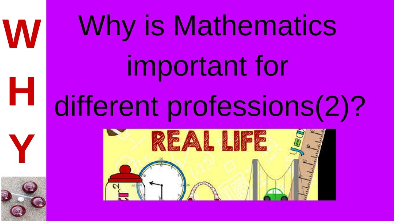 Relevance of Mathematics in some professions (2) - YouTube