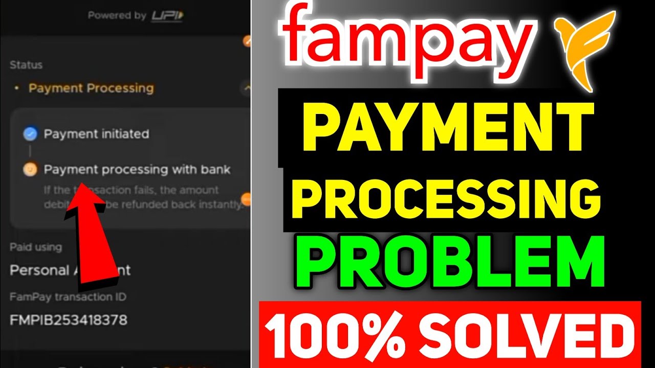 Fampay Payment Processing Problem || Payment Processing With Bank Fampay - YouTube