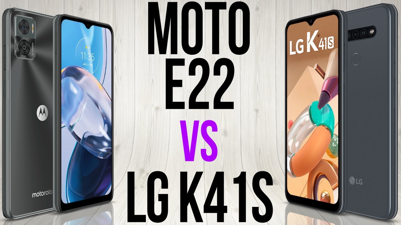 Moto E22 vs LG K41S (Comparativo) - YouTube