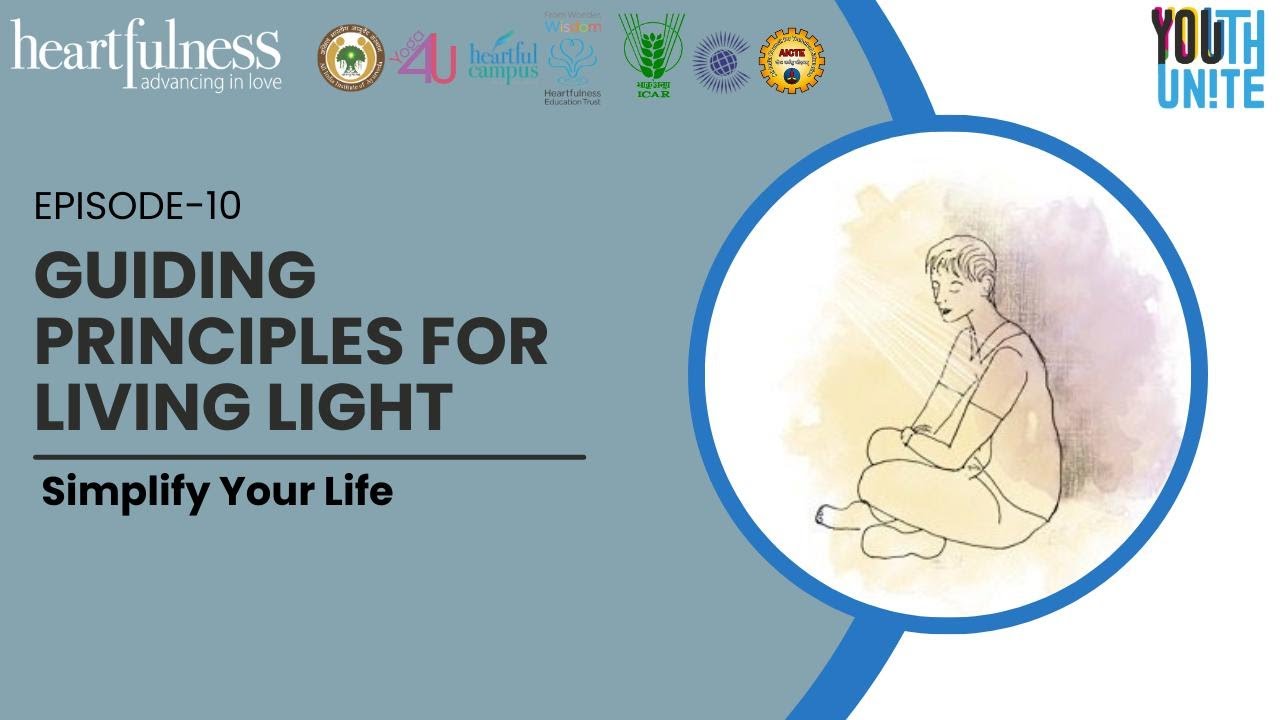 Guiding Principles for Living Light | Episode 10 | L.I.G.H.T Level 1 ...