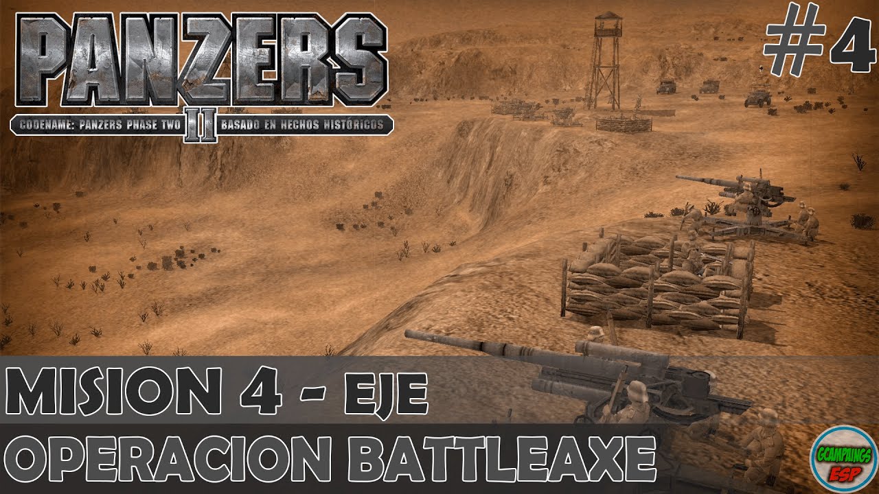 Codename Panzers 2 Remastered | Operacion Battleaxe | Mision 4 Eje ...