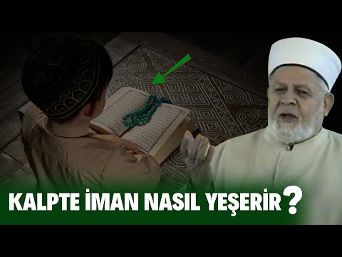 Bakınız, Bir Kalpte İman Nasıl Yeşerirmiş? | Tahir Büyükkörükçü