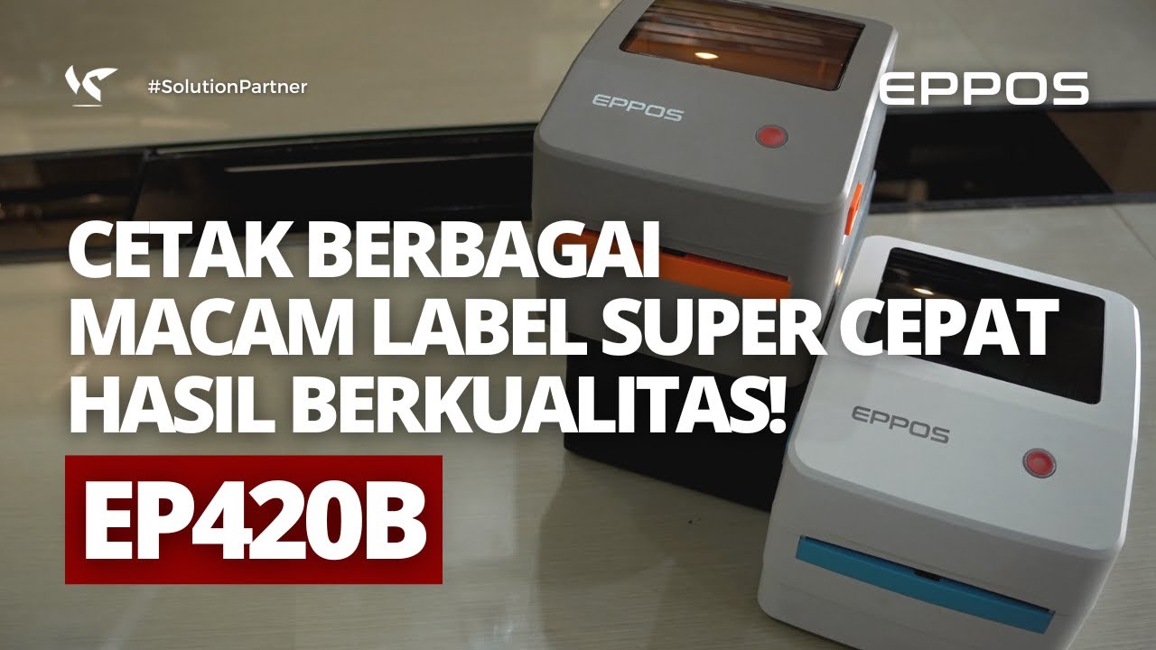 REVIEW PRINTER LABEL EPPOS EP420B CETAK LABEL BERKUALITAS - YouTube