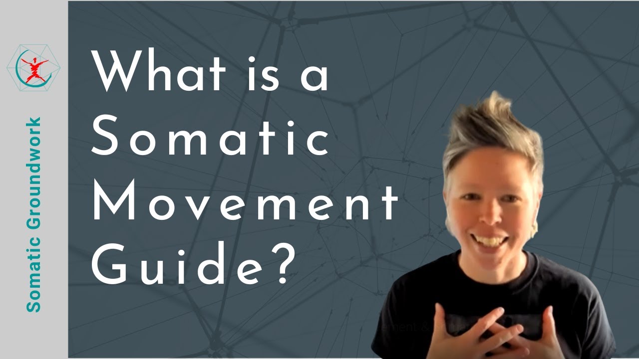 What is a somatic movement guide? - YouTube
