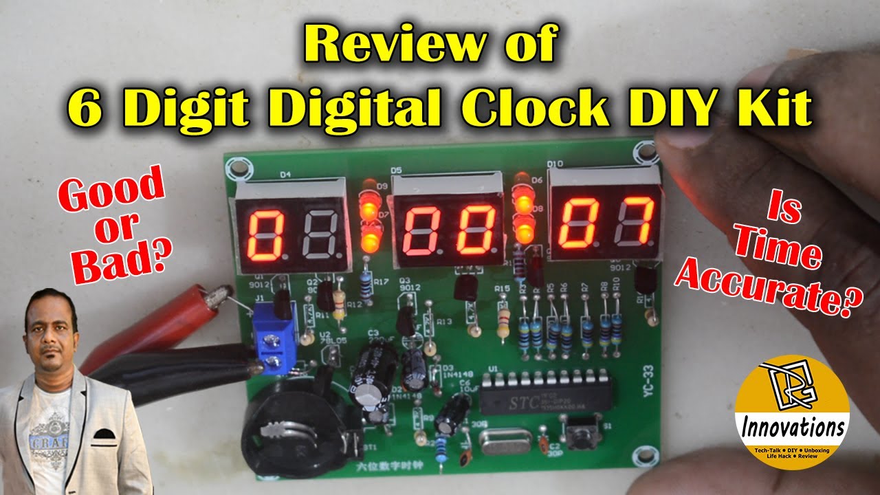 Review of DIY 6 Digit Digital Clock | Soldering and Testing | Is It ...