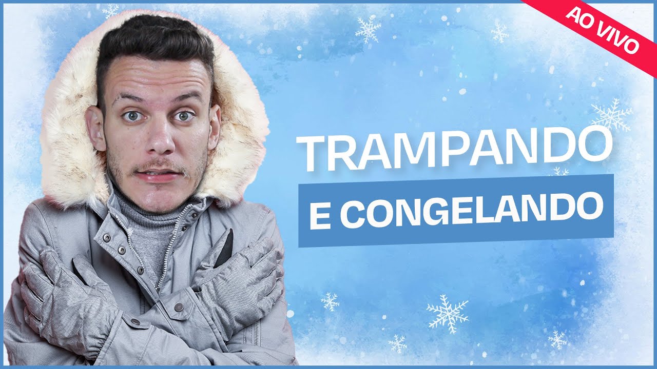 TRAMPANDO E CONGELANDO - YouTube