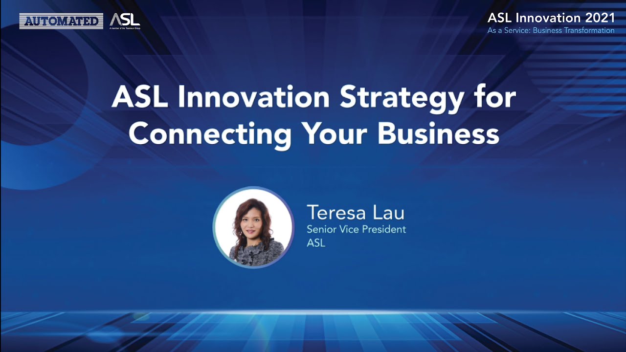 ASL Innovation Strategy for Connecting Your Business - YouTube