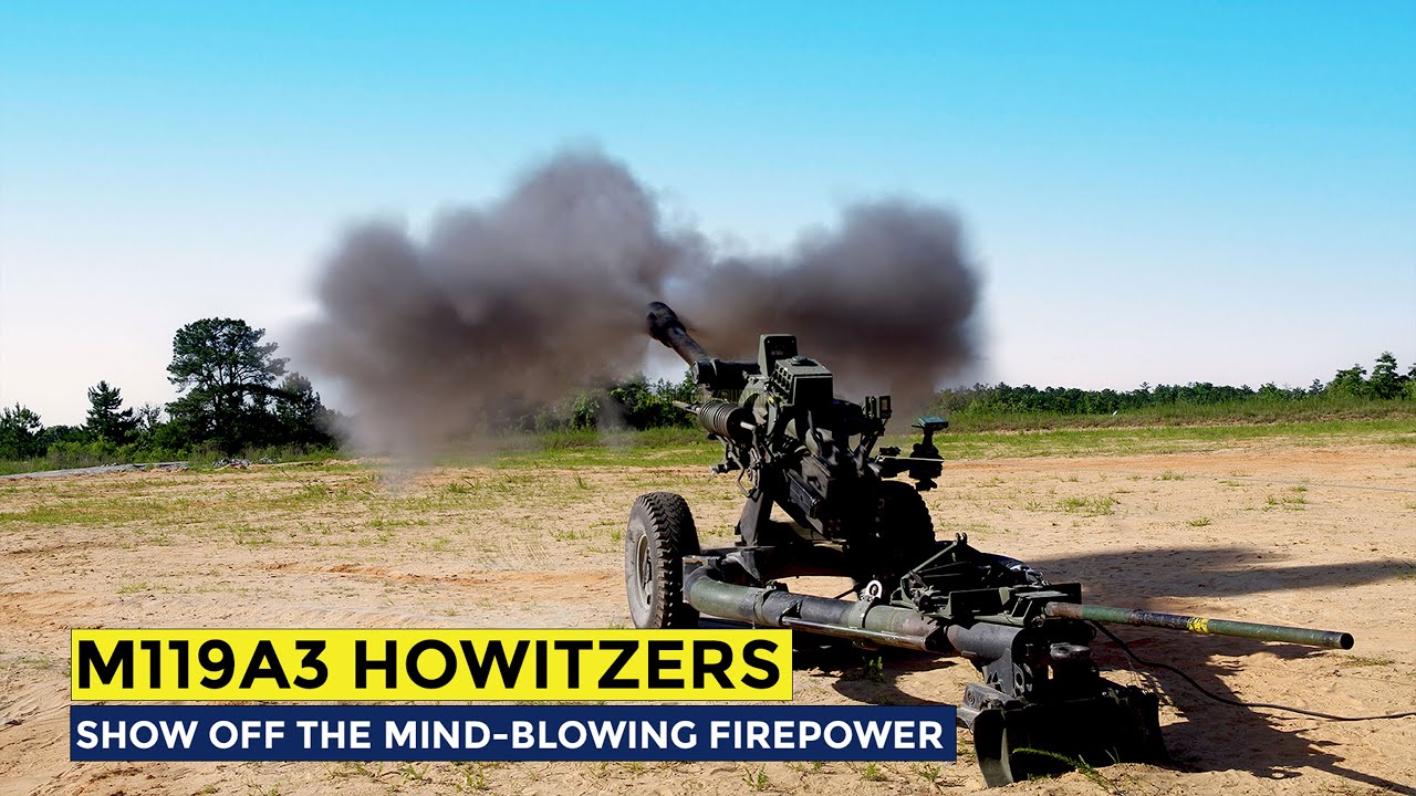 The Incredible Power of US Military's M119A3 Howitzer When Show off the ...