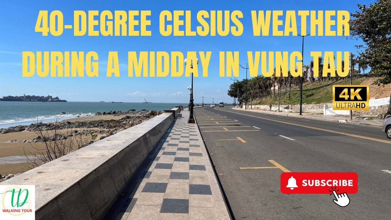 40-degree Celsius weather during a midday in Vung Tau | 4K 60fps ...