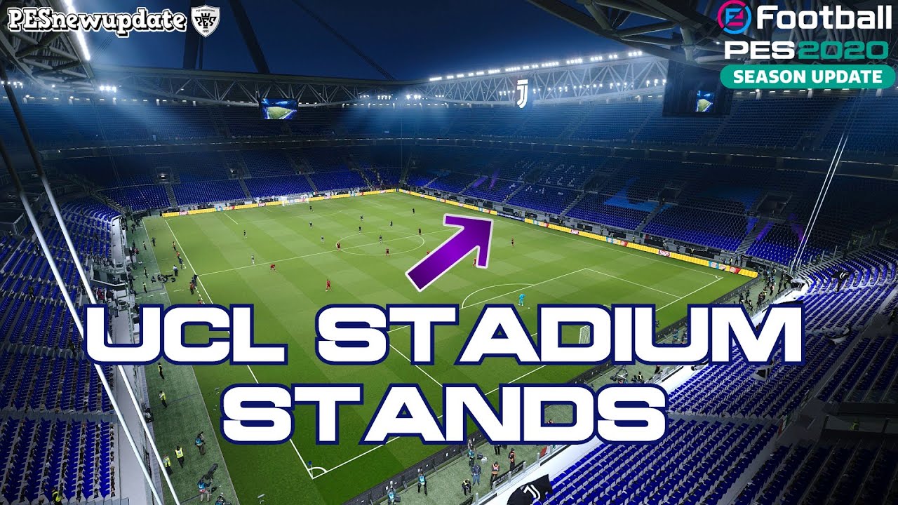 PES 2020 UCL Stadium Stands by Gianluca - YouTube