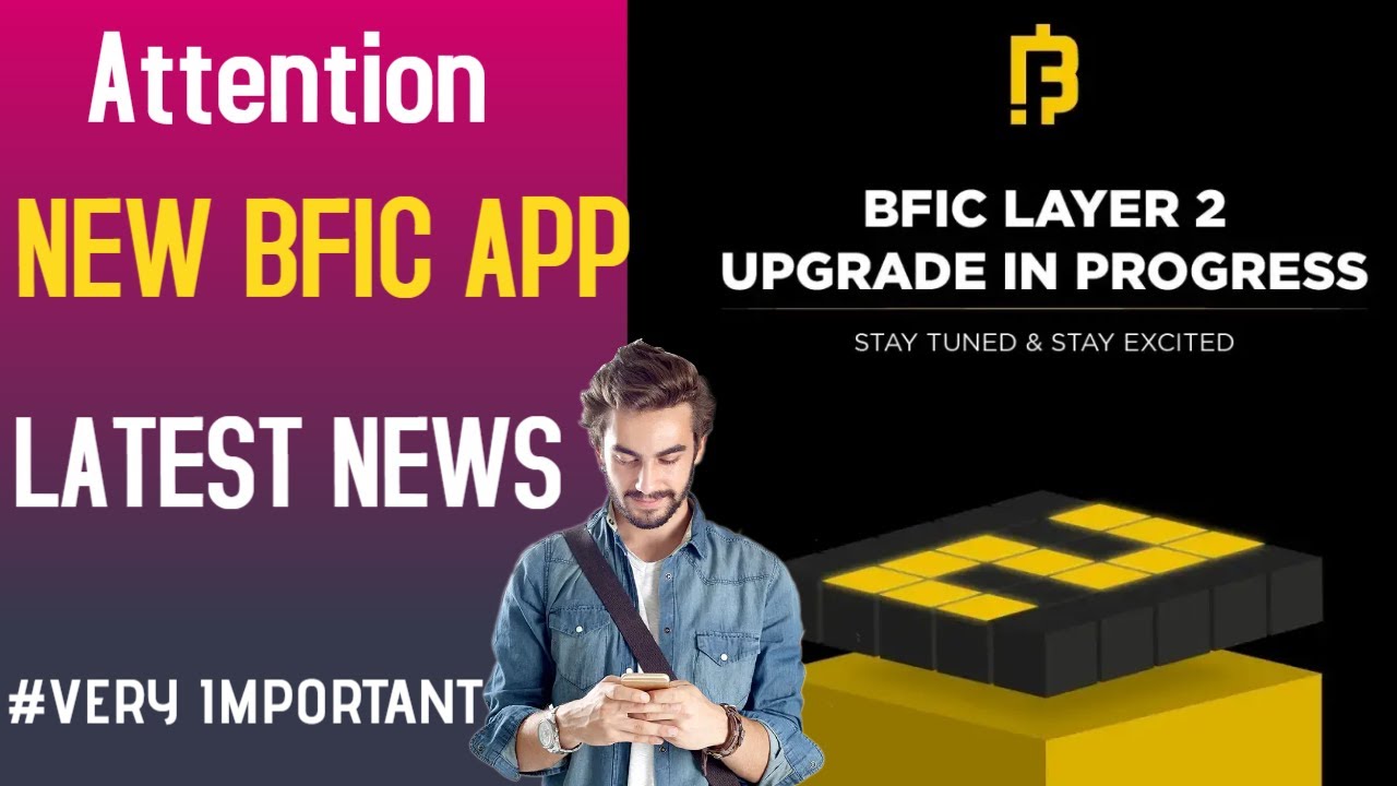 Latest News BFIC Network / New App /Very Important news BFIC Network ...