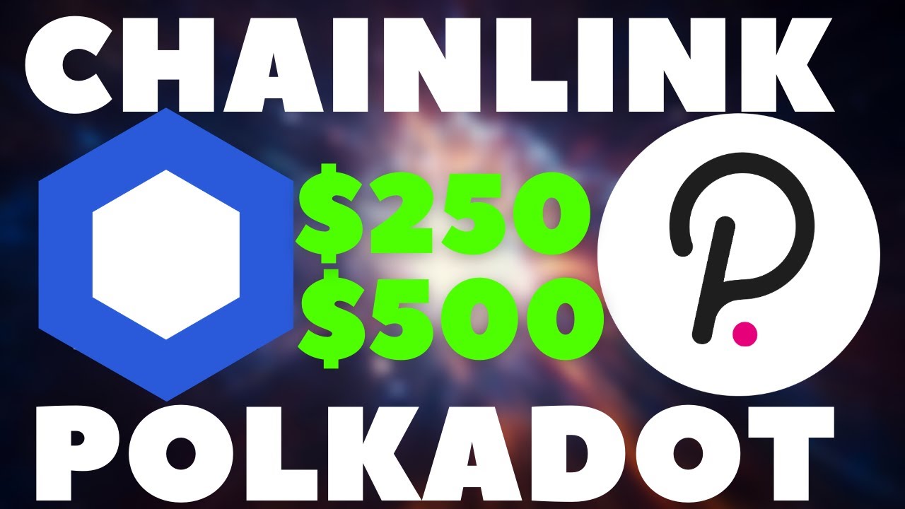 CHAINLINK (LINK) & POLKADOT (DOT) HUGE UPDATES! PRICE ANALYSIS & MORE ...