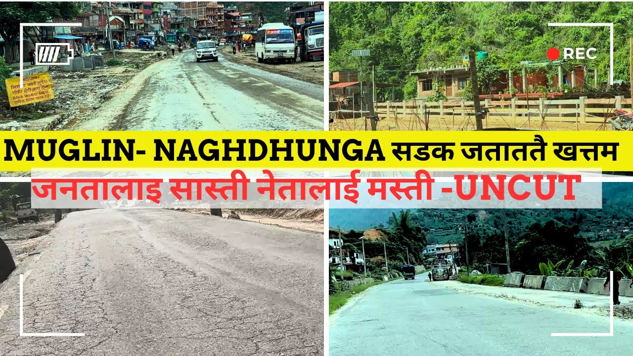 Nagdhunga- Naubise- Muglin Road Section B- नौविसे - मुग्लिन सडक अपडेट ...