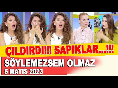 Söylemezsem Olmaz 5 Mayıs 2023 / Bircan duyduklarına inanamadı: SAPIKLAR...!!!