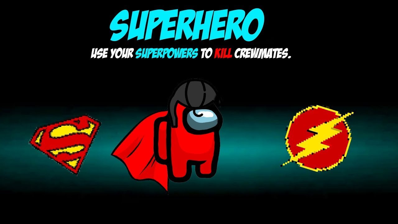 I Added The Superhero Role To Modded Among Us - YouTube