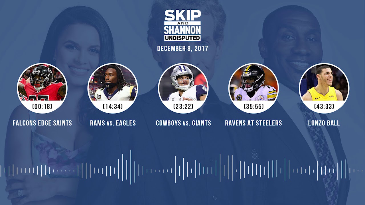 UNDISPUTED Audio Podcast (12.08.17) with Skip Bayless, Shannon Sharpe ...